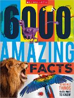 6000 Amazing Facts
